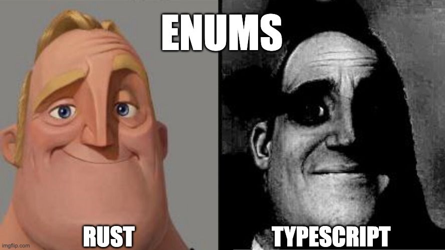 Kevin R. on LinkedIn: Typescript enums: 😟 Rust enums: ☺️ Kevin R. on LinkedIn: Typescript enums: 😟 Rust enums: ☺️