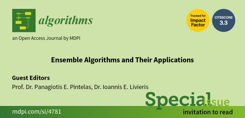 Algorithms MDPI on LinkedIn: #specialissue #ensemblealgorithms # ... Algorithms MDPI on LinkedIn: #specialissue #ensemblealgorithms # ...