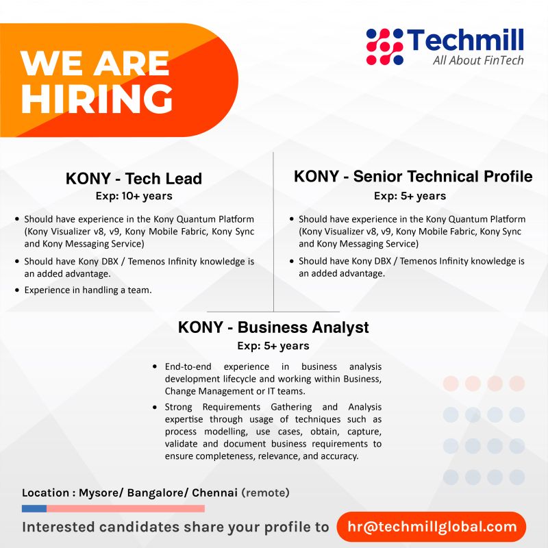 Kavya Subbaiah on LinkedIn: #techmill #hiring #kony #temenosinfinity Kavya Subbaiah on LinkedIn: #techmill #hiring #kony #temenosinfinity
