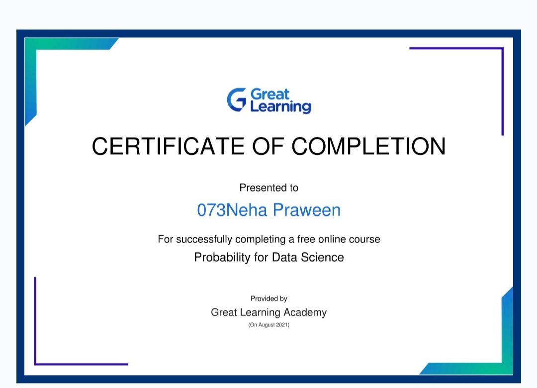 Neha Praween on LinkedIn: # GREAT LEARNING # Completion certificate of ... Neha Praween on LinkedIn: # GREAT LEARNING # Completion certificate of ...