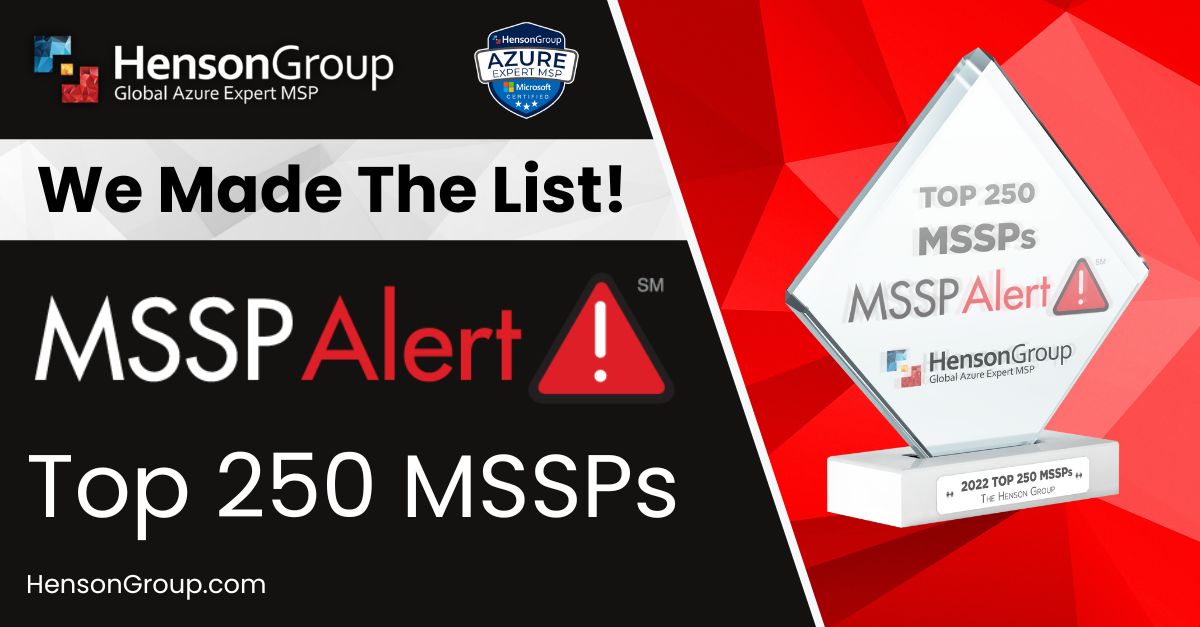 Henson Group on LinkedIn: Henson Group Named to MSSP Alert’s Top 250 ... Henson Group on LinkedIn: Henson Group Named to MSSP Alert’s Top 250 ...