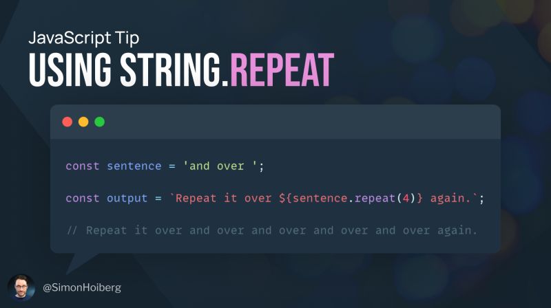 Simon Høiberg on LinkedIn: JavaScript Tip 💡 You can use the String ... Simon Høiberg on LinkedIn: JavaScript Tip 💡 You can use the String ...