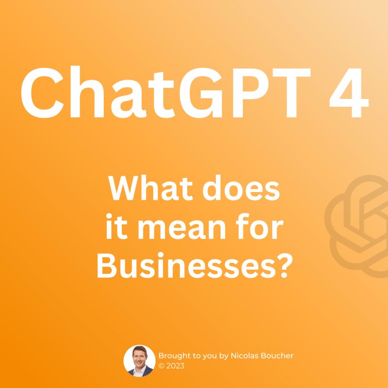 Nicolas Boucher on LinkedIn: ChatGPT 4 was just released. What does it ... Nicolas Boucher on LinkedIn: ChatGPT 4 was just released. What does it ...