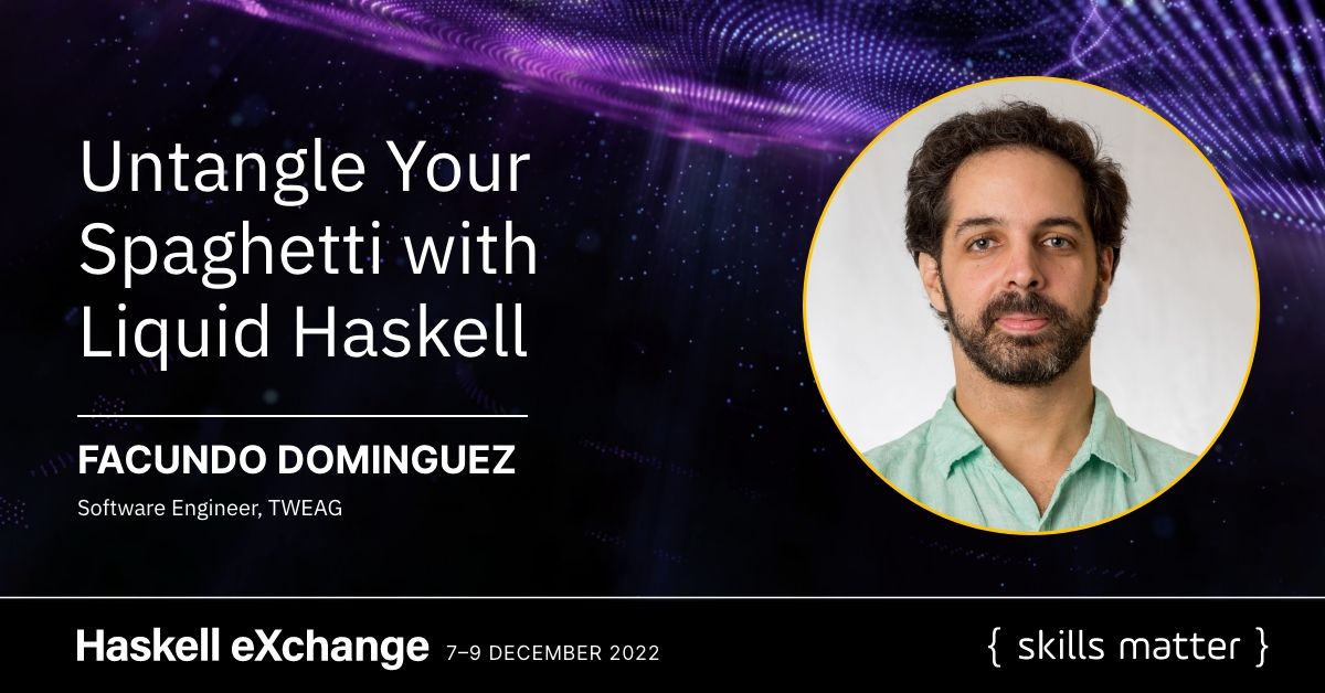 Skills Matter on LinkedIn: #haskellx #liquidhaskell #haskell Skills Matter on LinkedIn: #haskellx #liquidhaskell #haskell