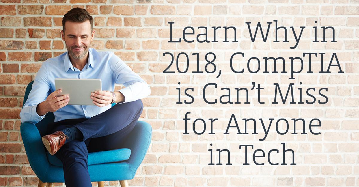 CompTIA on LinkedIn: Learn Why in 2018, CompTIA is Can’t Miss for ... CompTIA on LinkedIn: Learn Why in 2018, CompTIA is Can’t Miss for ...