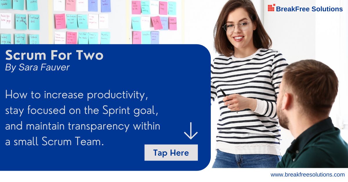 BreakFree Solutions, A ThoughtFocus Company on LinkedIn: Scrum For Two ... BreakFree Solutions, A ThoughtFocus Company on LinkedIn: Scrum For Two ...