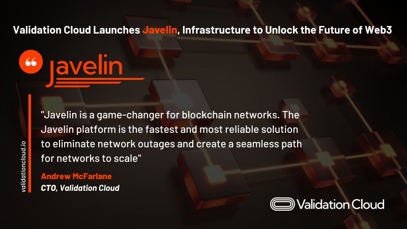 Validation Cloud on LinkedIn: Validation Cloud Launches Javelin ... Validation Cloud on LinkedIn: Validation Cloud Launches Javelin ...