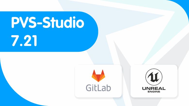 PVS-Studio on LinkedIn: PVS-Studio 7.21: GitLab Code Quality, Unreal Engine PVS-Studio on LinkedIn: PVS-Studio 7.21: GitLab Code Quality, Unreal Engine