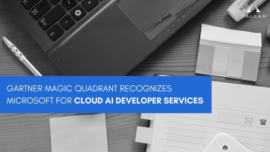 Tallan on LinkedIn: #microsoft #cloud #ai #gartner Tallan on LinkedIn: #microsoft #cloud #ai #gartner