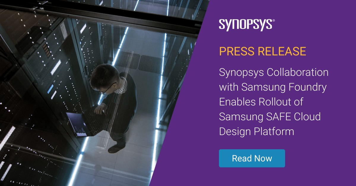 Synopsys Inc on LinkedIn: Announcing our collaboration with Samsung ... Synopsys Inc on LinkedIn: Announcing our collaboration with Samsung ...