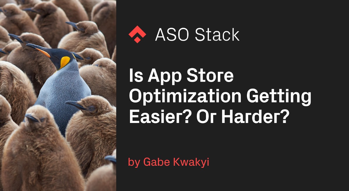 Dor Alaluf on LinkedIn: Is App Store Optimization Getting Easier? Or ... Dor Alaluf on LinkedIn: Is App Store Optimization Getting Easier? Or ...
