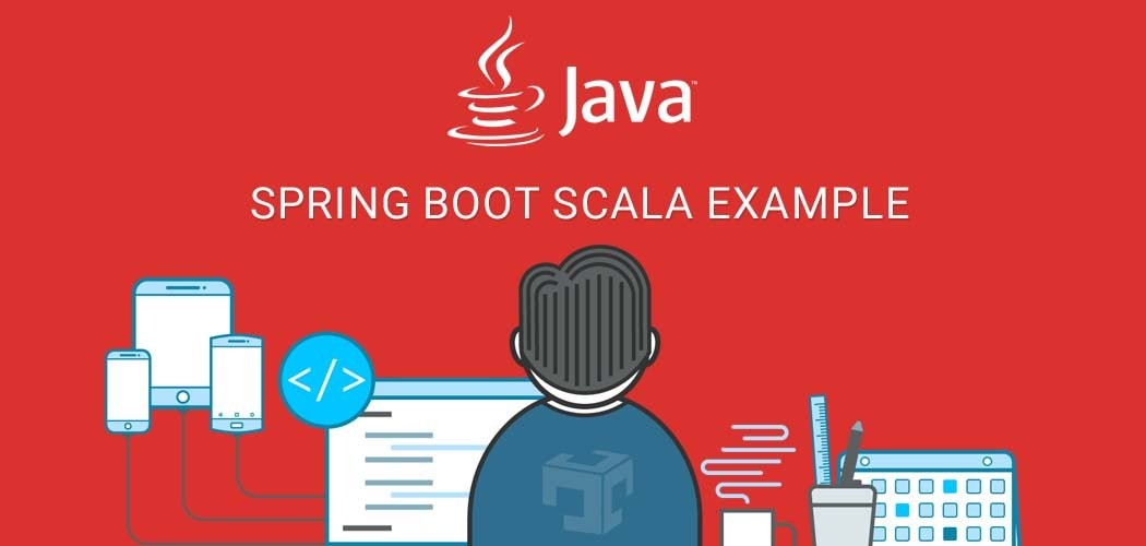 Java Developer Zone on LinkedIn: Spring boot Scala Example - Java ... Java Developer Zone on LinkedIn: Spring boot Scala Example - Java ...