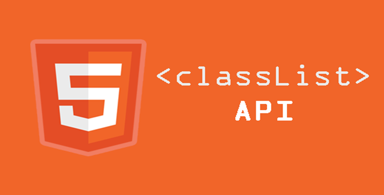classList - Explore CSS classes Javascript Way classList - Explore CSS classes Javascript Way