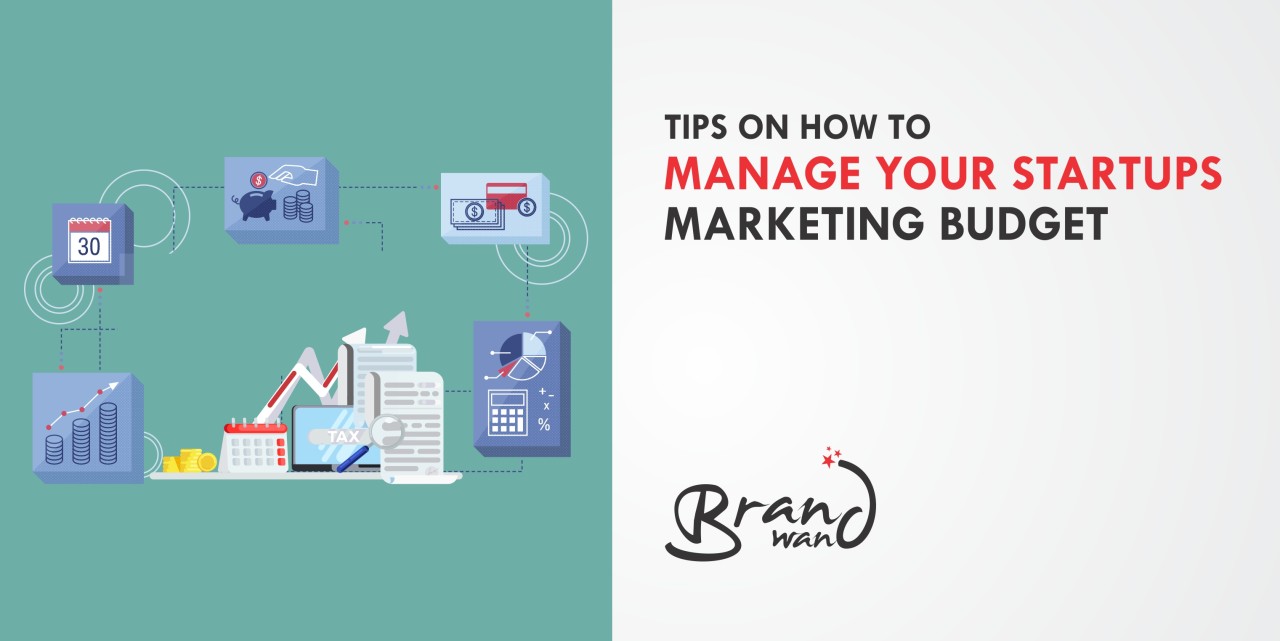 Tips On How To Manage Your Startups Marketing Budget Tips On How To Manage Your Startups Marketing Budget