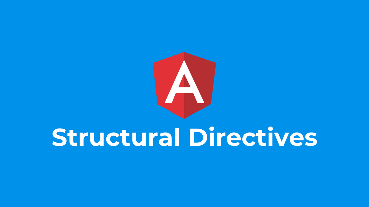How Structural Directive Used in Angular How Structural Directive Used in Angular
