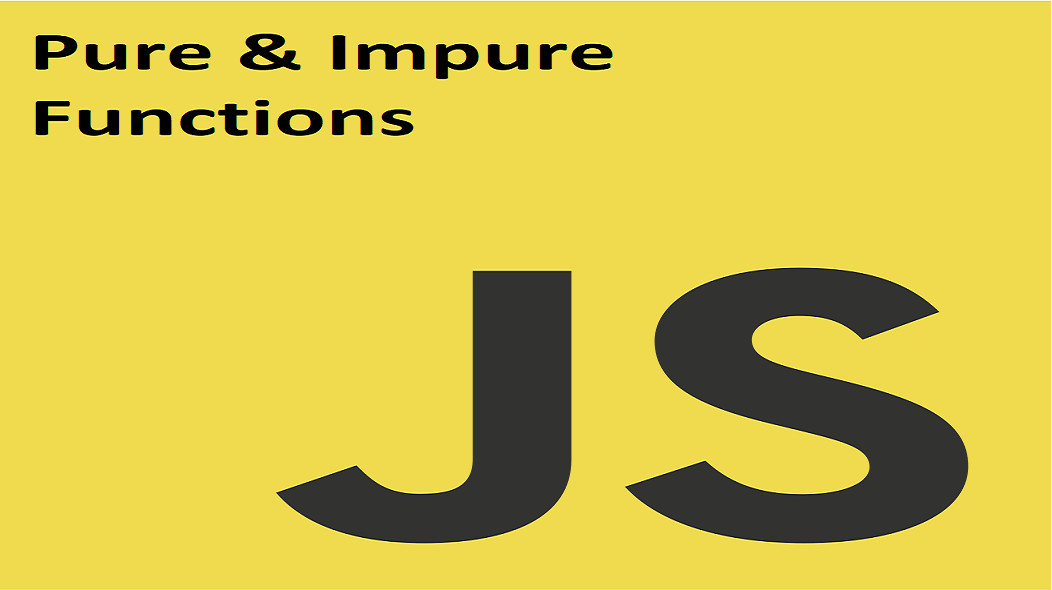 Pure functions in javascript Pure functions in javascript