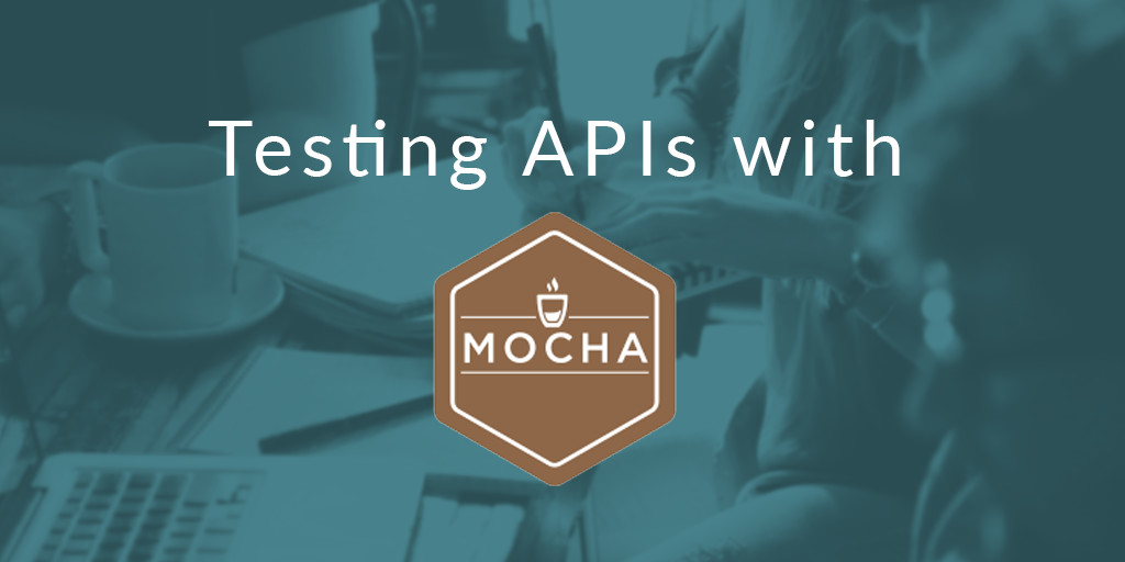API Automation Testing using with Mocha, Supertest and Should Framework API Automation Testing using with Mocha, Supertest and Should Framework