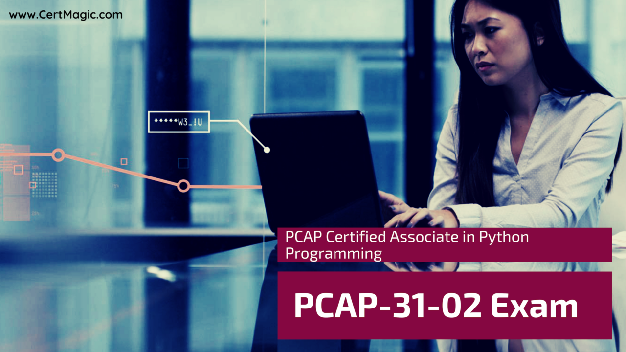 PCAP-31-02-PCAP Certified Associate in Python Programming Exam PCAP-31-02-PCAP Certified Associate in Python Programming Exam