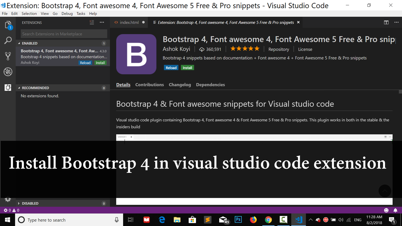 How to install Bootstrap 4 extension in VS Code in one go How to install Bootstrap 4 extension in VS Code in one go