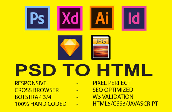 I will convert psd, jpg, xd to HTML resposive design I will convert psd, jpg, xd to HTML resposive design