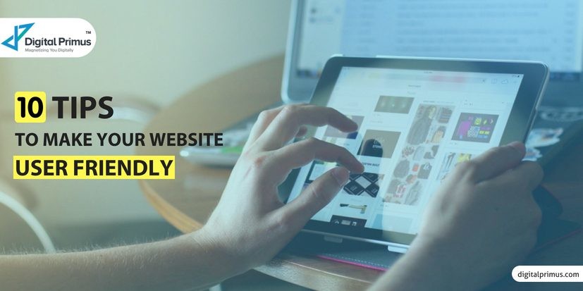 10 Tips To Make Your Website User-Friendly 10 Tips To Make Your Website User-Friendly