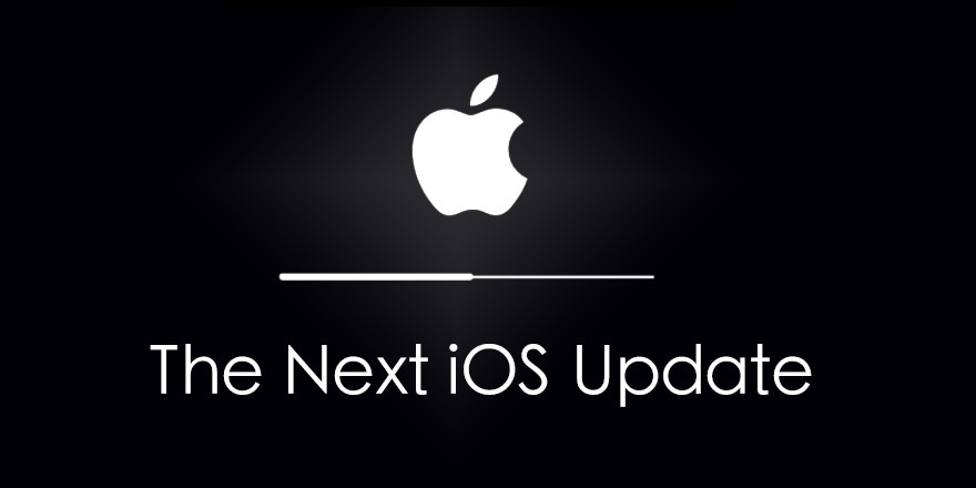 The Next iOS Update The Next iOS Update