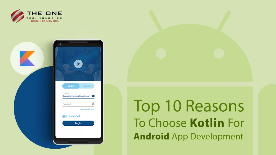 Top 10 Reasons To Choose Kotlin For Android App Development Top 10 Reasons To Choose Kotlin For Android App Development