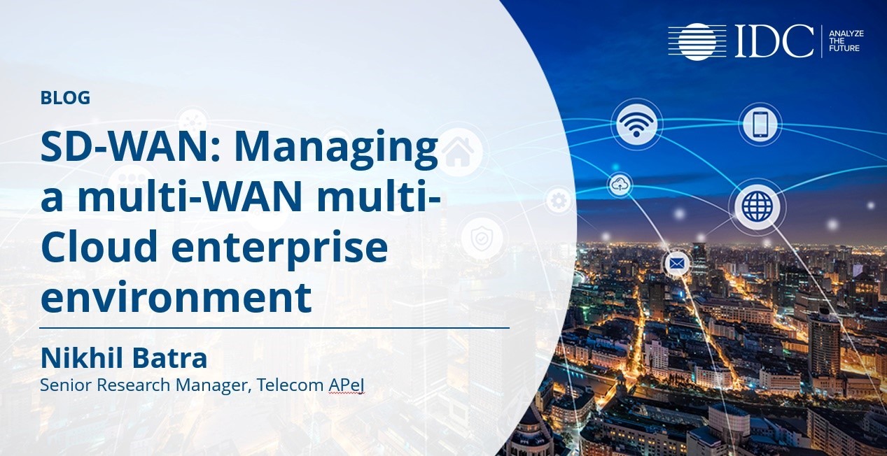 Managing complexities of a multi-cloud multi-WAN ICT environment Managing complexities of a multi-cloud multi-WAN ICT environment