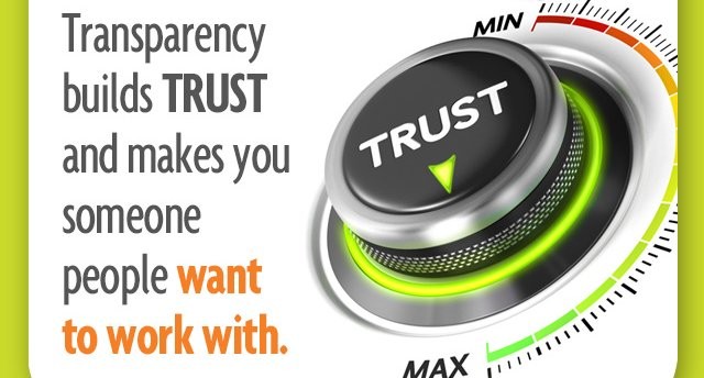 Transparency Builds Leadership Trust Transparency Builds Leadership Trust