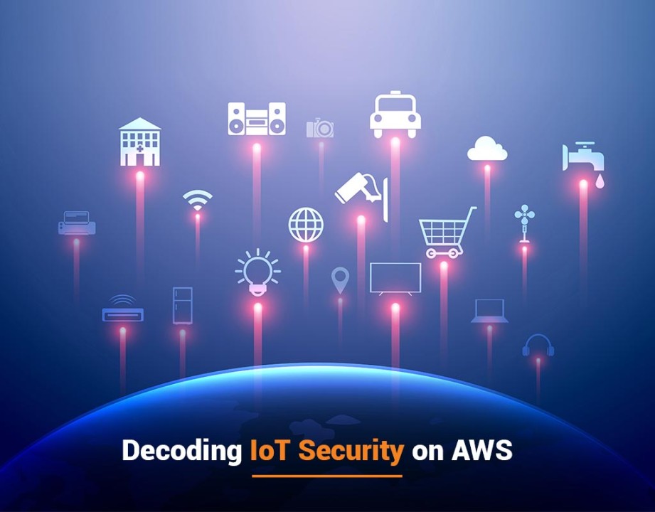DECODING IOT SECURITY ISSUES WITH AWS DECODING IOT SECURITY ISSUES WITH AWS