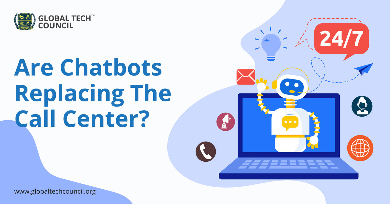 Are Chatbots Replacing Call Centers? Are Chatbots Replacing Call Centers?
