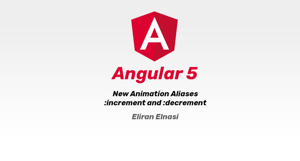 Angular 5 animations: increment and decrement Angular 5 animations: increment and decrement