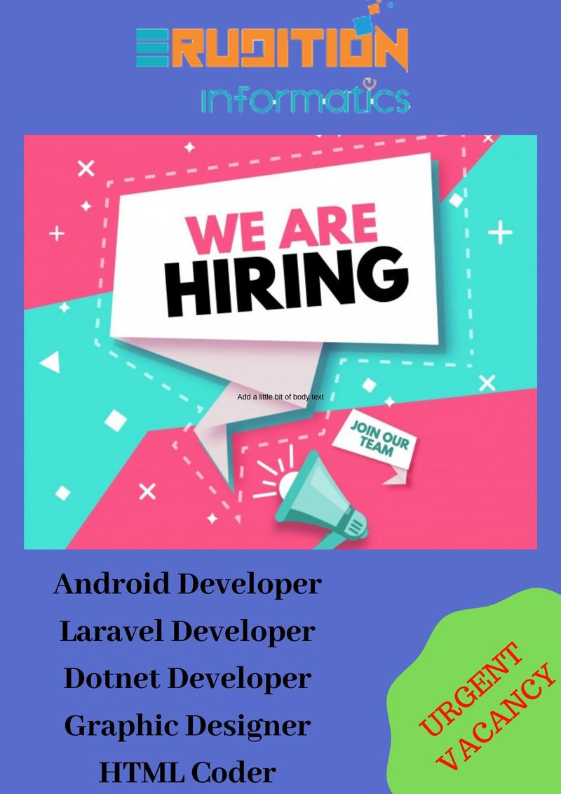 Erudition Informatics (P) Ltd on LinkedIn: Urgent hiring is going on in ... Erudition Informatics (P) Ltd on LinkedIn: Urgent hiring is going on in ...
