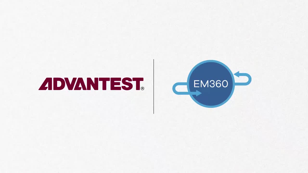 Advantest on LinkedIn: Advantest EM360 Advantest on LinkedIn: Advantest EM360