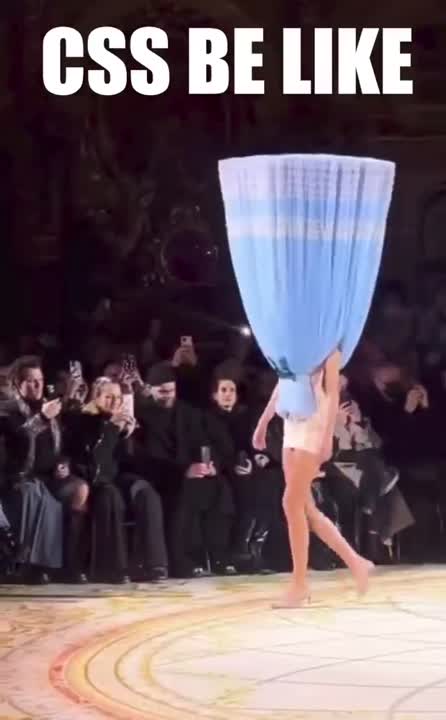 Kathryn Wilkinson on LinkedIn: CSS Be Like Kathryn Wilkinson on LinkedIn: CSS Be Like
