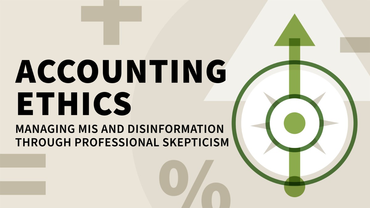 Applying professional skepticism - Accounting Ethics: Managing Mis- and ... Applying professional skepticism - Accounting Ethics: Managing Mis- and ...