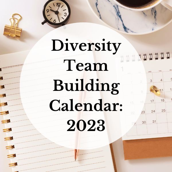 Julie Hansen on LinkedIn: Diversity Team Building Calendar: 2023 ... Julie Hansen on LinkedIn: Diversity Team Building Calendar: 2023 ...