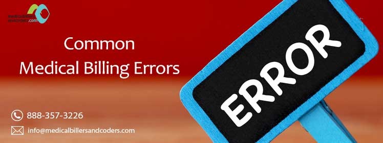 Common Medical Billing Errors Common Medical Billing Errors