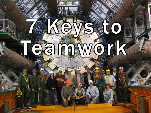 7 Keys to Successful Teamwork 7 Keys to Successful Teamwork