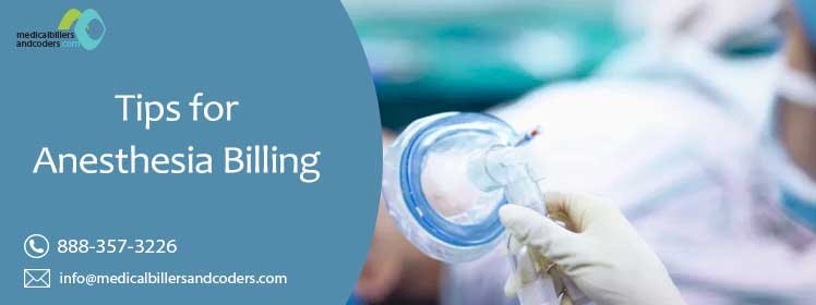 Tips for Anesthesia Billing Tips for Anesthesia Billing