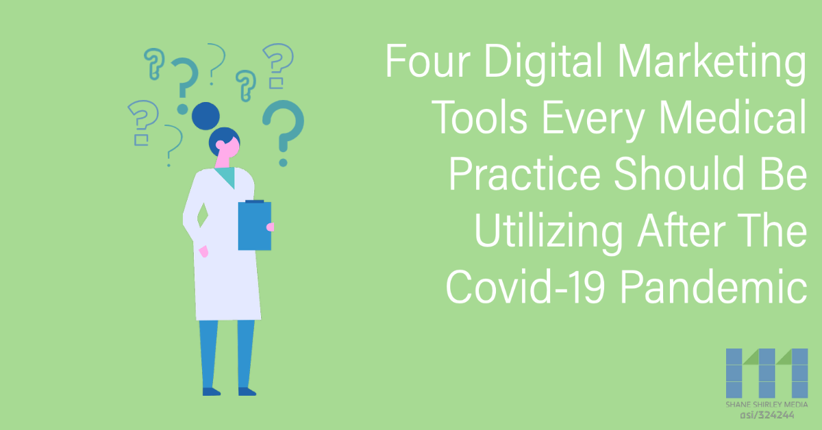 Four Digital Marketing Tools Every Medical Practice Should Be Utilizing ... Four Digital Marketing Tools Every Medical Practice Should Be Utilizing ...