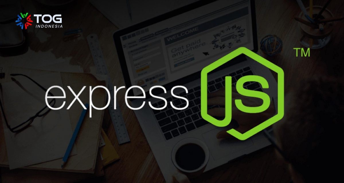 Apa itu Express JS? Pengertian, Manfaat, Kelebihan, Cara Kerja Apa itu Express JS? Pengertian, Manfaat, Kelebihan, Cara Kerja