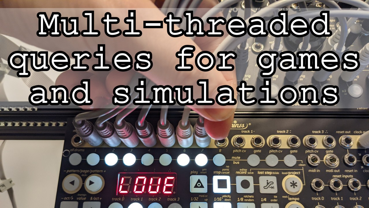 Multi-threaded asynchronous database queries for games and simulations Multi-threaded asynchronous database queries for games and simulations