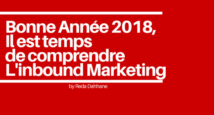 Il est temps de comprendre l'inbound Marketing Il est temps de comprendre l'inbound Marketing