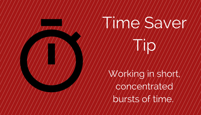 Time Saver Tip: Short Burst Of Time Time Saver Tip: Short Burst Of Time