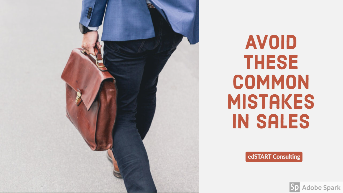 Avoid these common mistakes in Sales Avoid these common mistakes in Sales