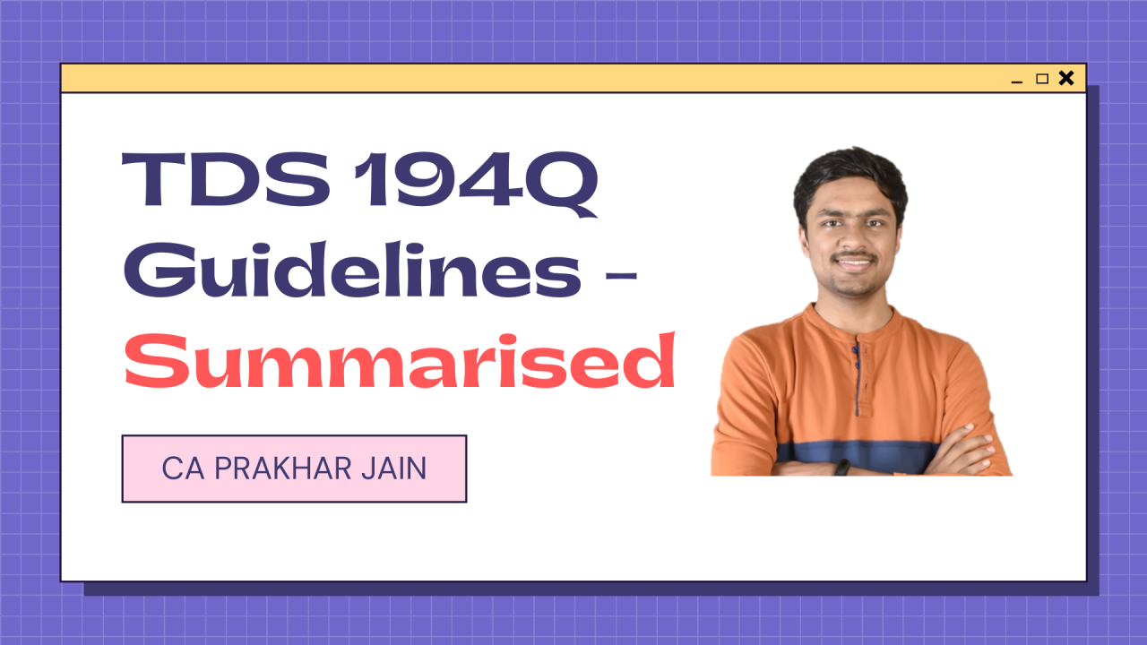 CBDT Guidelines for TDS 194Q CBDT Guidelines for TDS 194Q