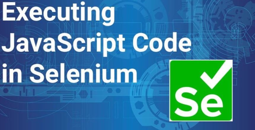 Executing JavaScript in Selenium Executing JavaScript in Selenium