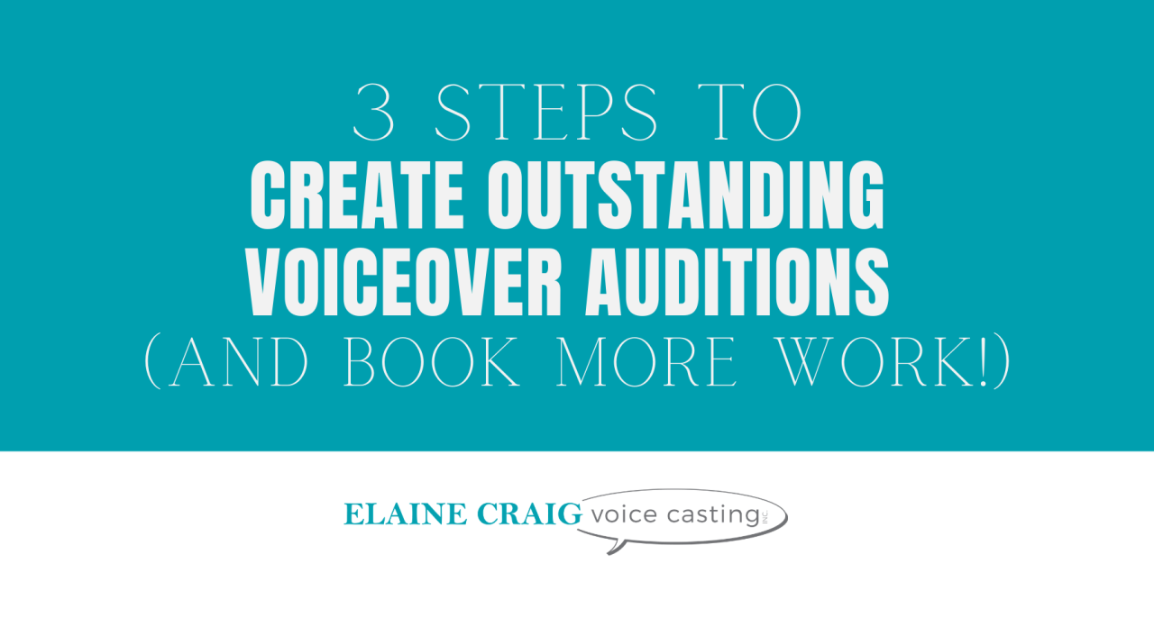 3 Steps to Outstanding Commercial Voiceover Auditions 3 Steps to Outstanding Commercial Voiceover Auditions