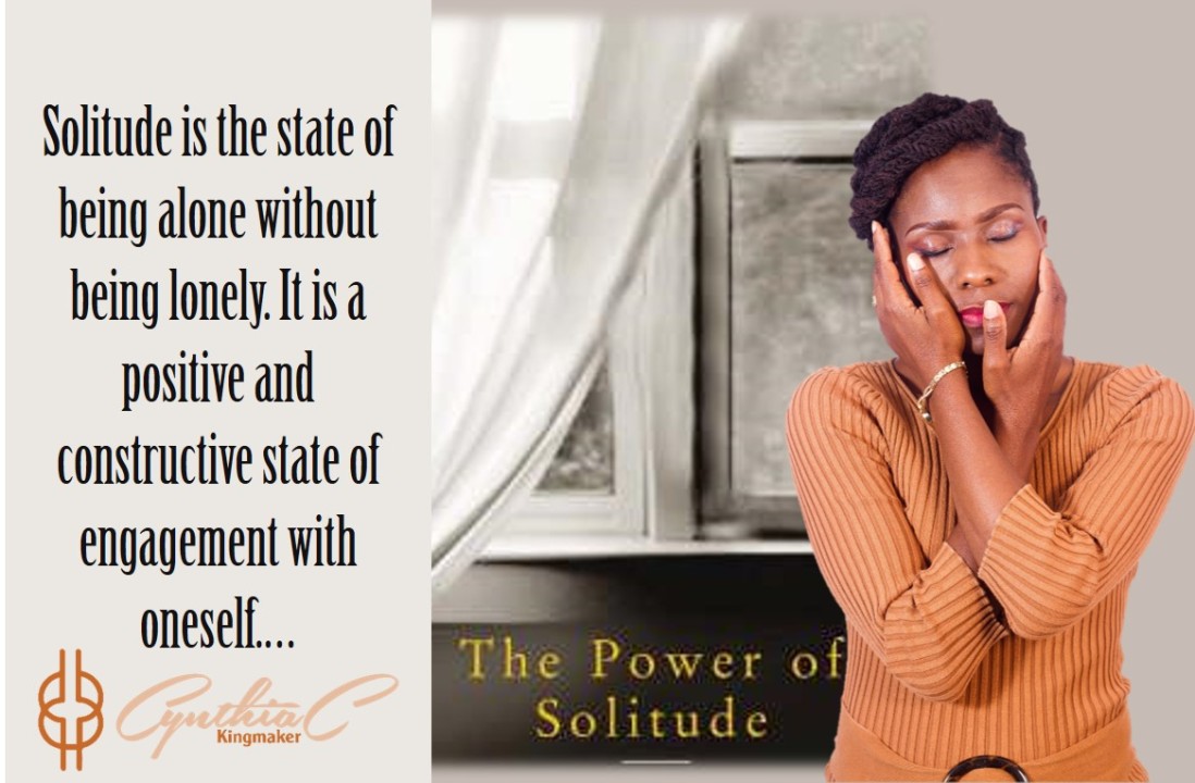 Embracing the Power of Solitude Embracing the Power of Solitude